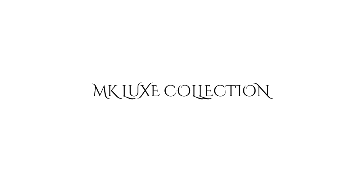MKLUXECOLLECTION – MK LUXE COLLECTION